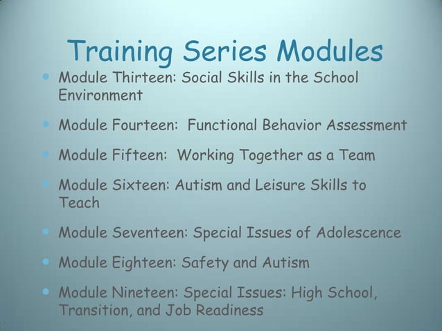 School training module 1 autism defined and overview | PPT