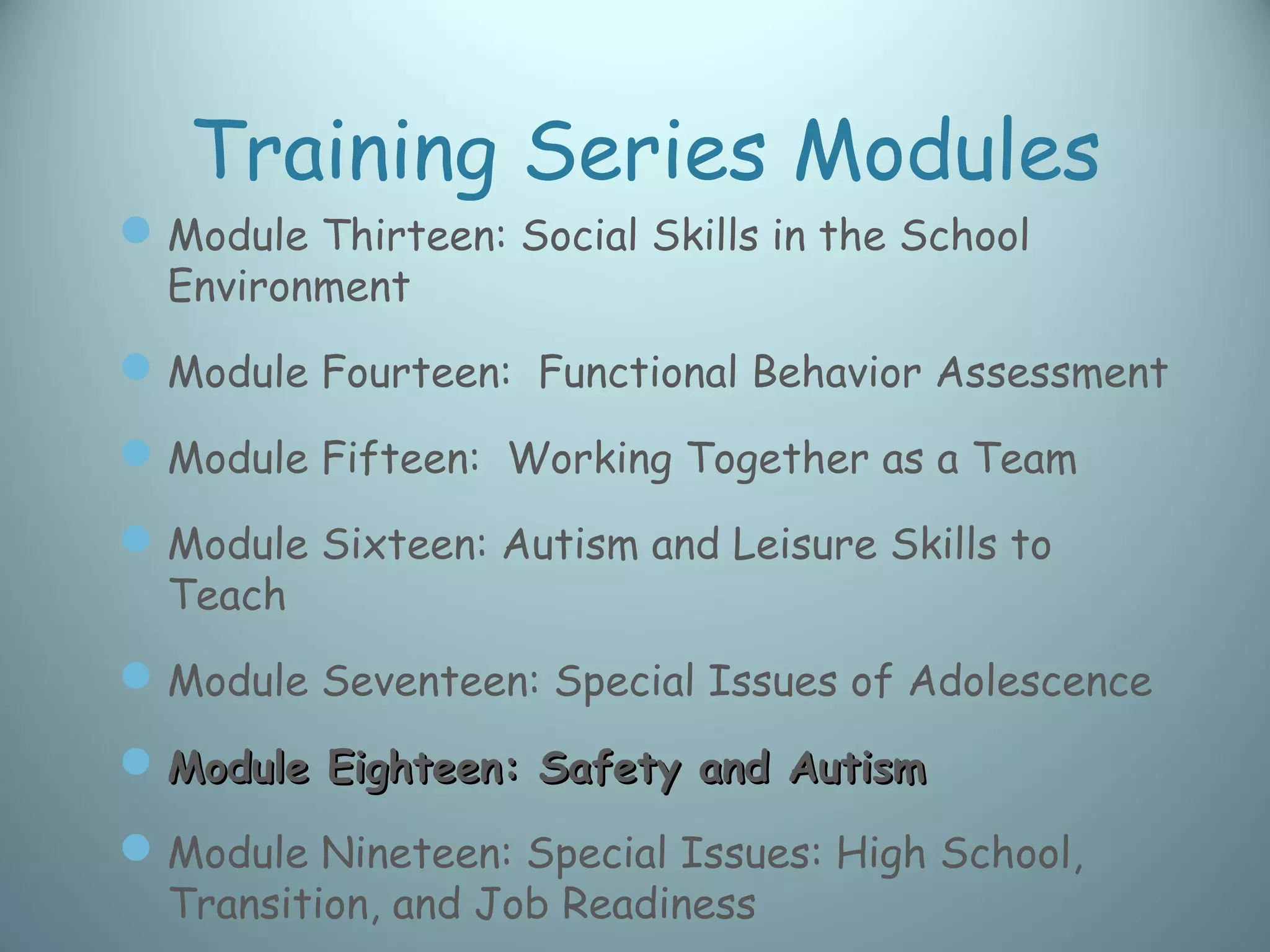 School training module eighteen, safety and autism | PPT