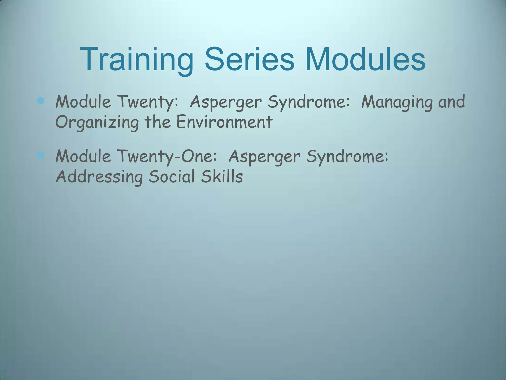School training module one, autism defined and overview | PPT