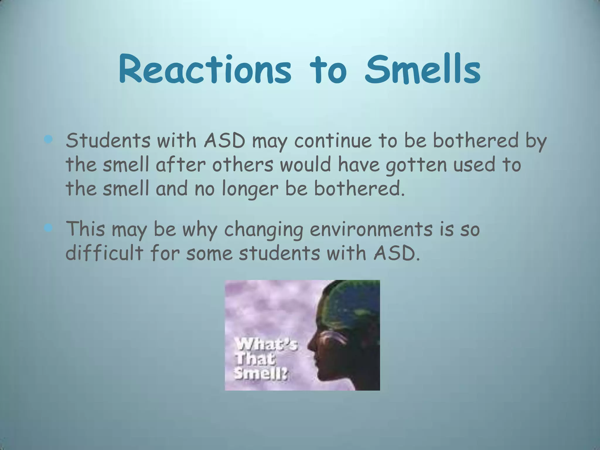 School training module seven,autism and sensory differences | PPT