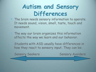 School training module seven,autism and sensory differences | PPT