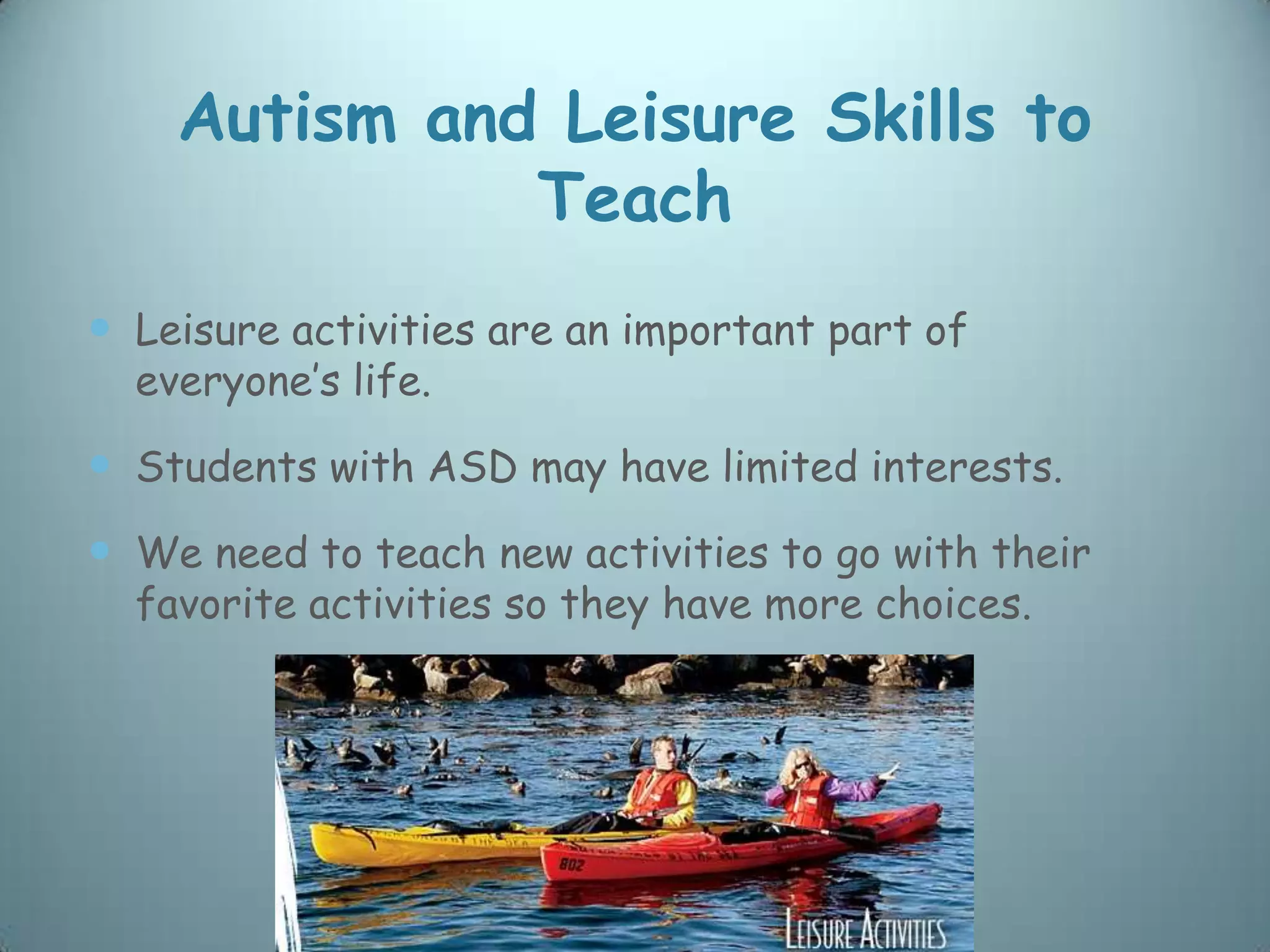 Autism and Leisure Skills to Teach | PPTX