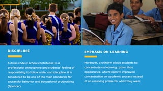 SCHOOL UNIFORM: THE KEY TO A SUCCESSFUL LEARNING PROCESS | PPT