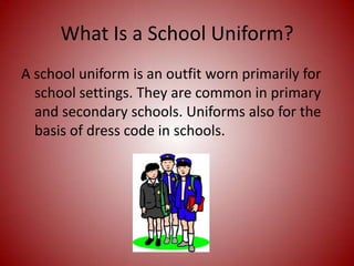 School Uniforms | PPTX