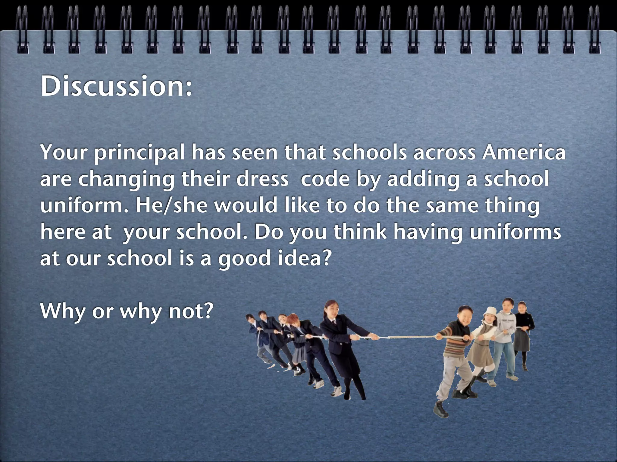 School Uniforms Discussion for students | KEY