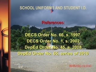 School uniforms, ID, and Giving Homeworks | PPT