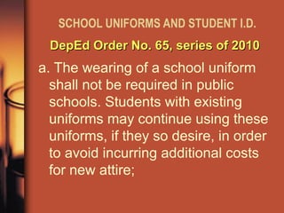 School uniforms, ID, and Giving Homeworks | PPT