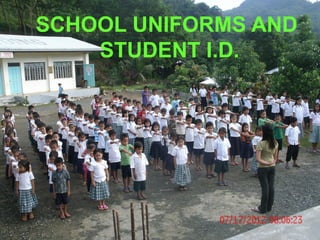 School uniforms, ID, and Giving Homeworks | PPT