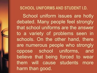 School uniforms, ID, and Giving Homeworks | PPT