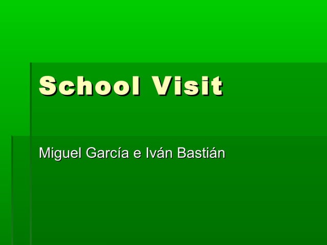 School visit | PPT