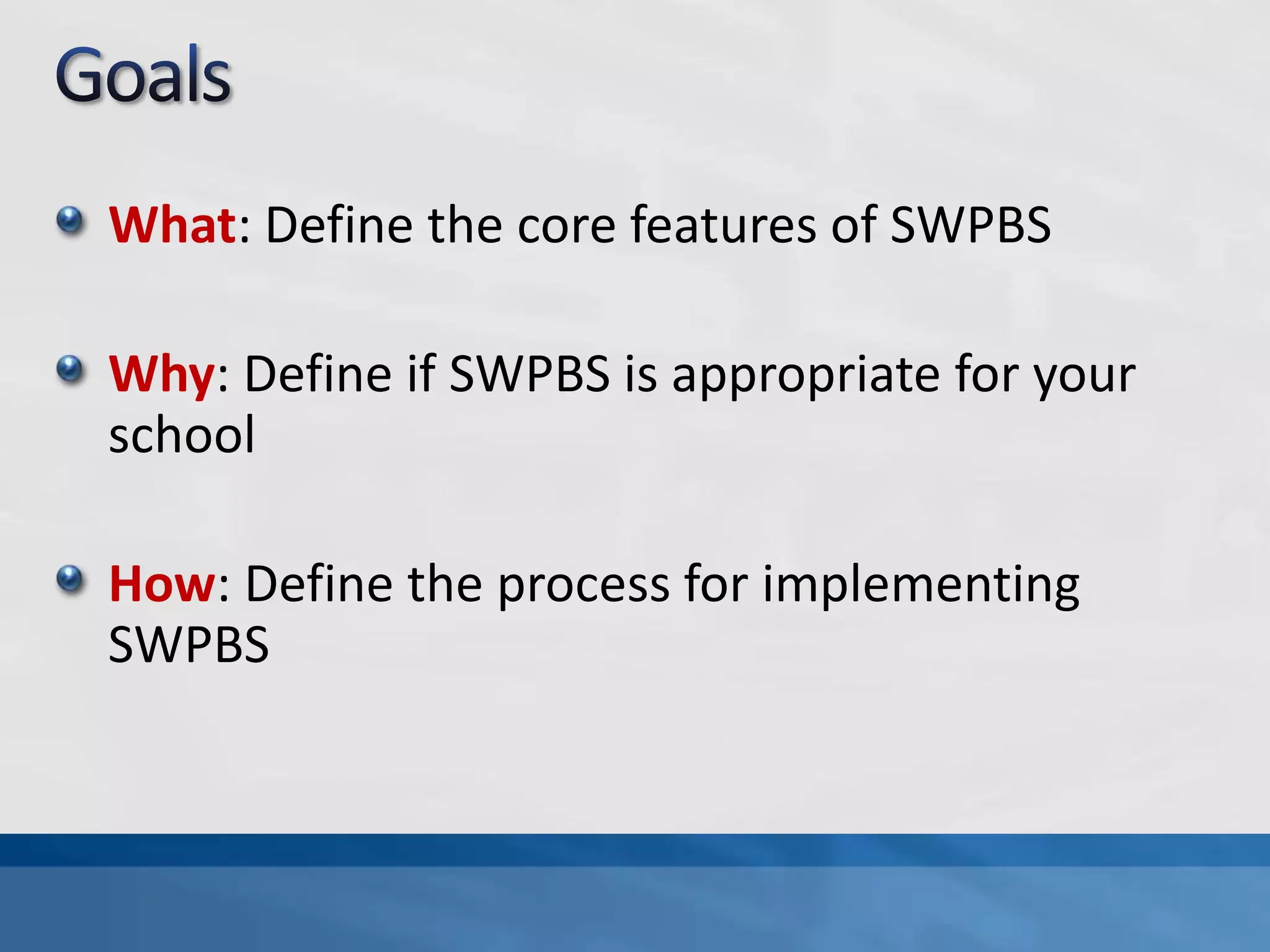 Schoolwide pbis whatwhy how | PPTX
