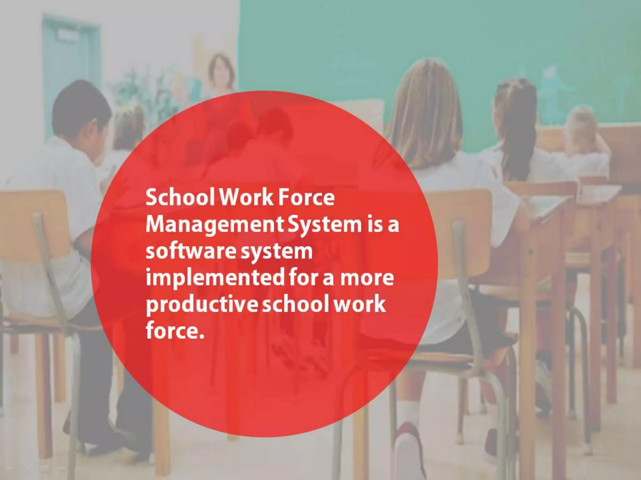 School Work Force Management System | PPTX