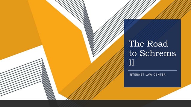 The Road to Schrems II | PPTX