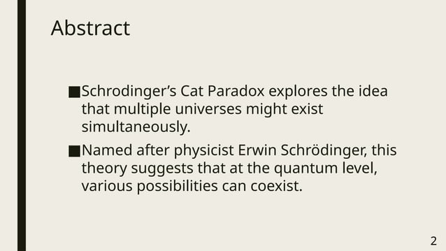 Schrodinger's Cat Paradox quantum mechanics.pptx