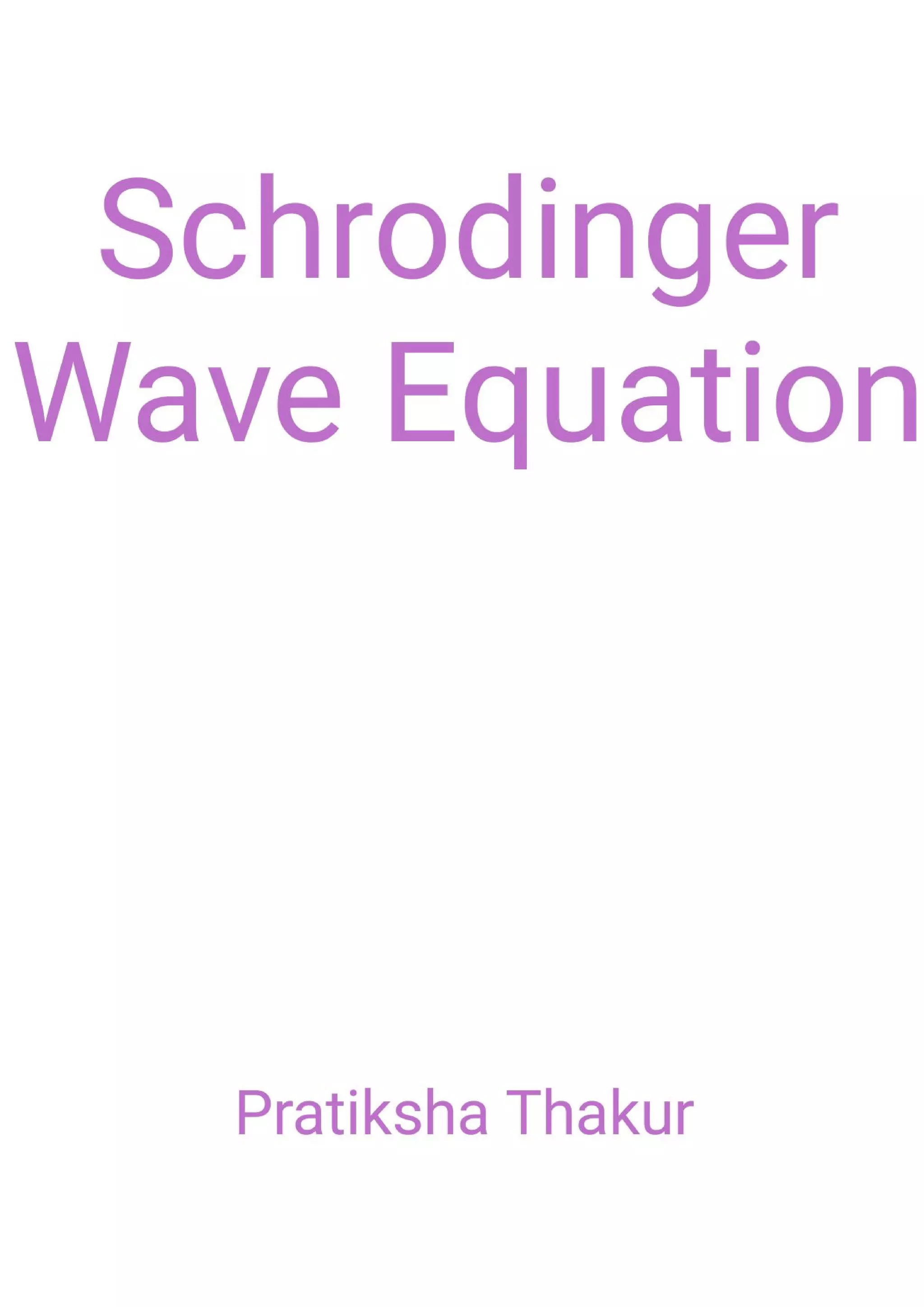 Schrodinger Wave Equation | PDF | Chemistry | Science