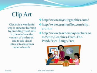 Schroeter Tech Tools for Teachers LIS 557 Assignment | PPTX | Education