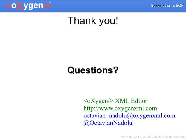 Schematron & SQF In oXygen | PPT