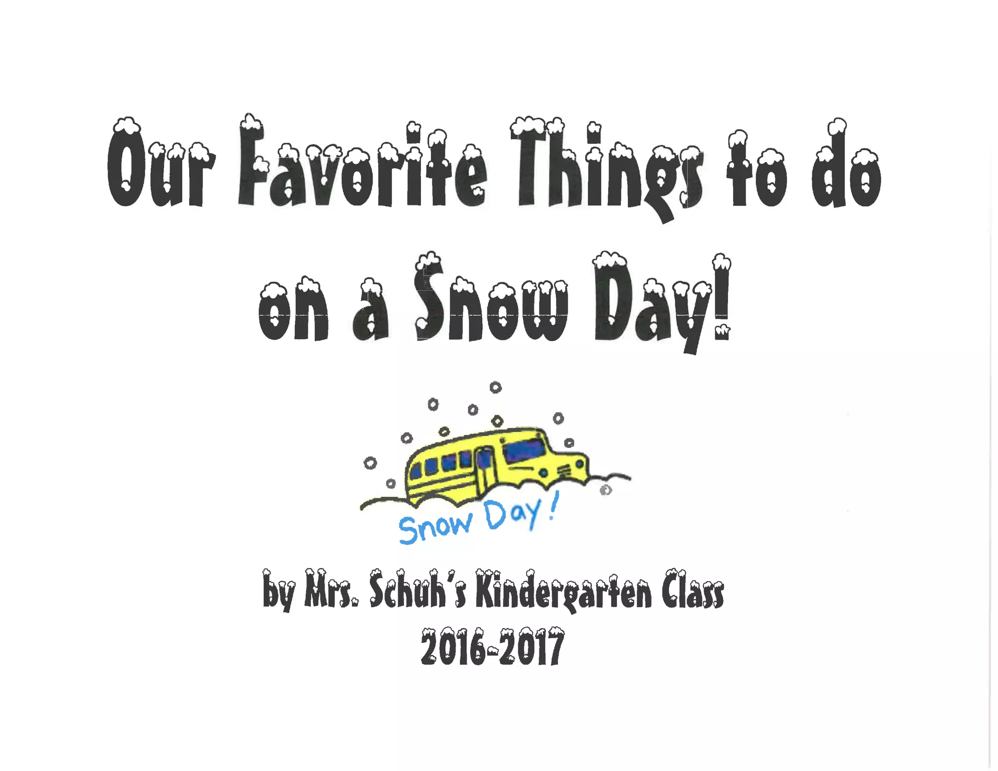 Our Favorite Things to do on a Snow Day! | PPT