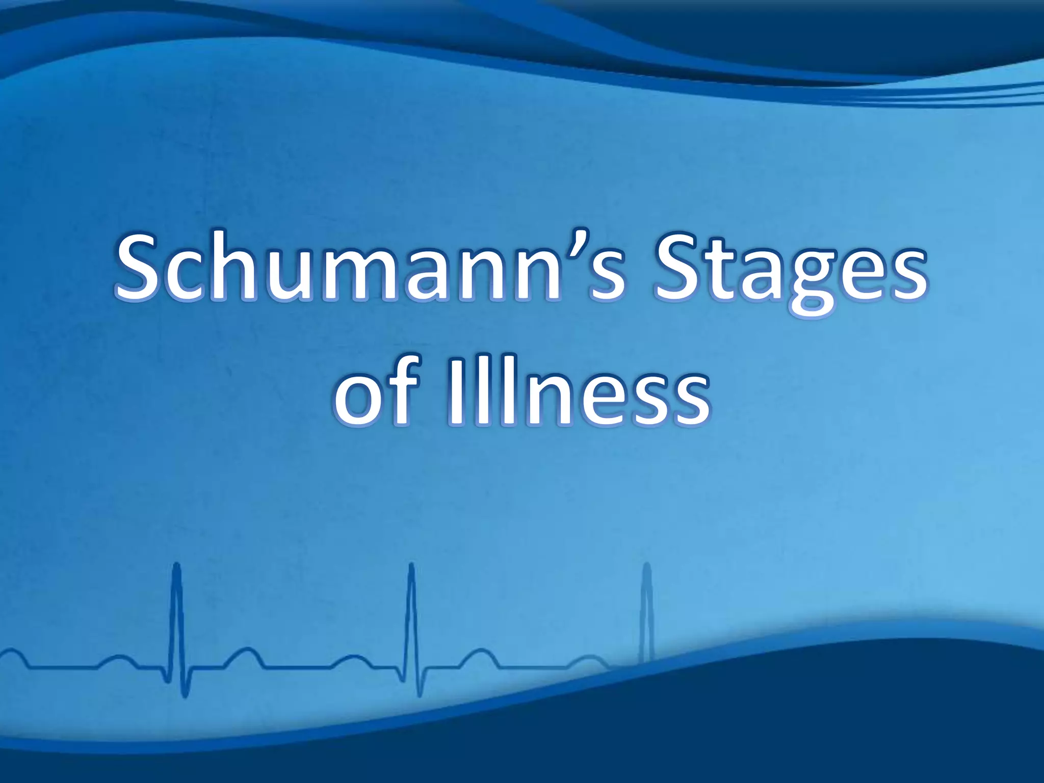 Schumann’s stages of illness | PPTX