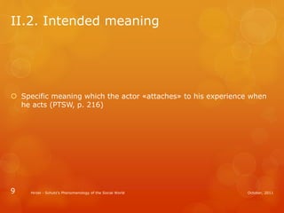 Schutz’s phenomenology of the social world (2011): Introduction | PPTX