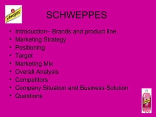 Schweppes 2 | PPT | Food & Drink
