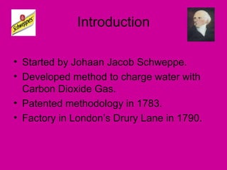 Schweppes 2 | PPT | Food & Drink
