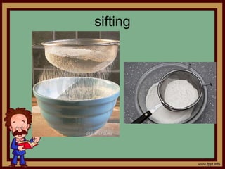 Ways of Separating Mixtures | PPTX