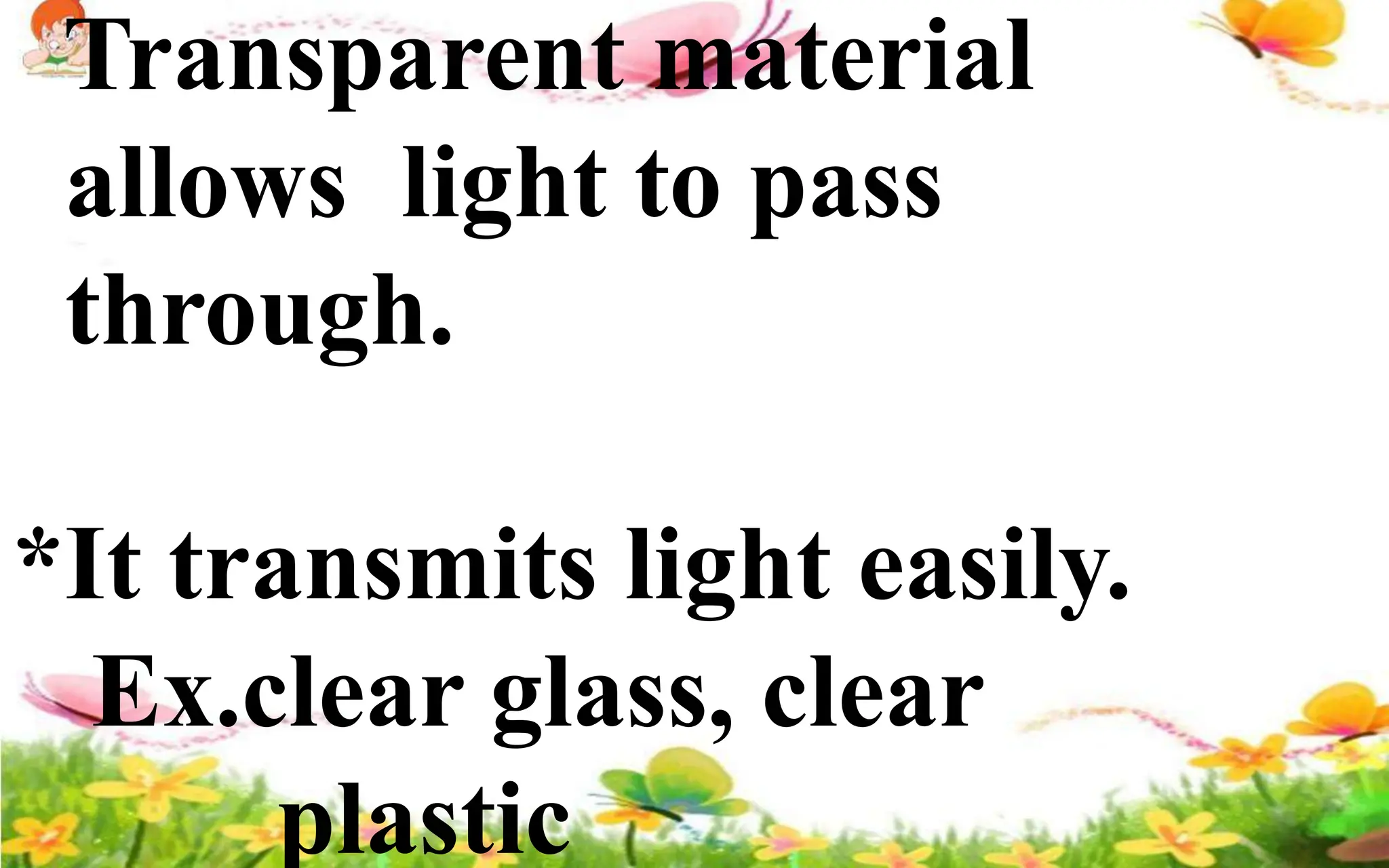 Sci.5_Materials that Transmit, Absorb or Block Light (1).pptx