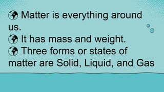 SCIENCE-GRADE3-QUARTER-1-W1-DAY-1-4.pptx