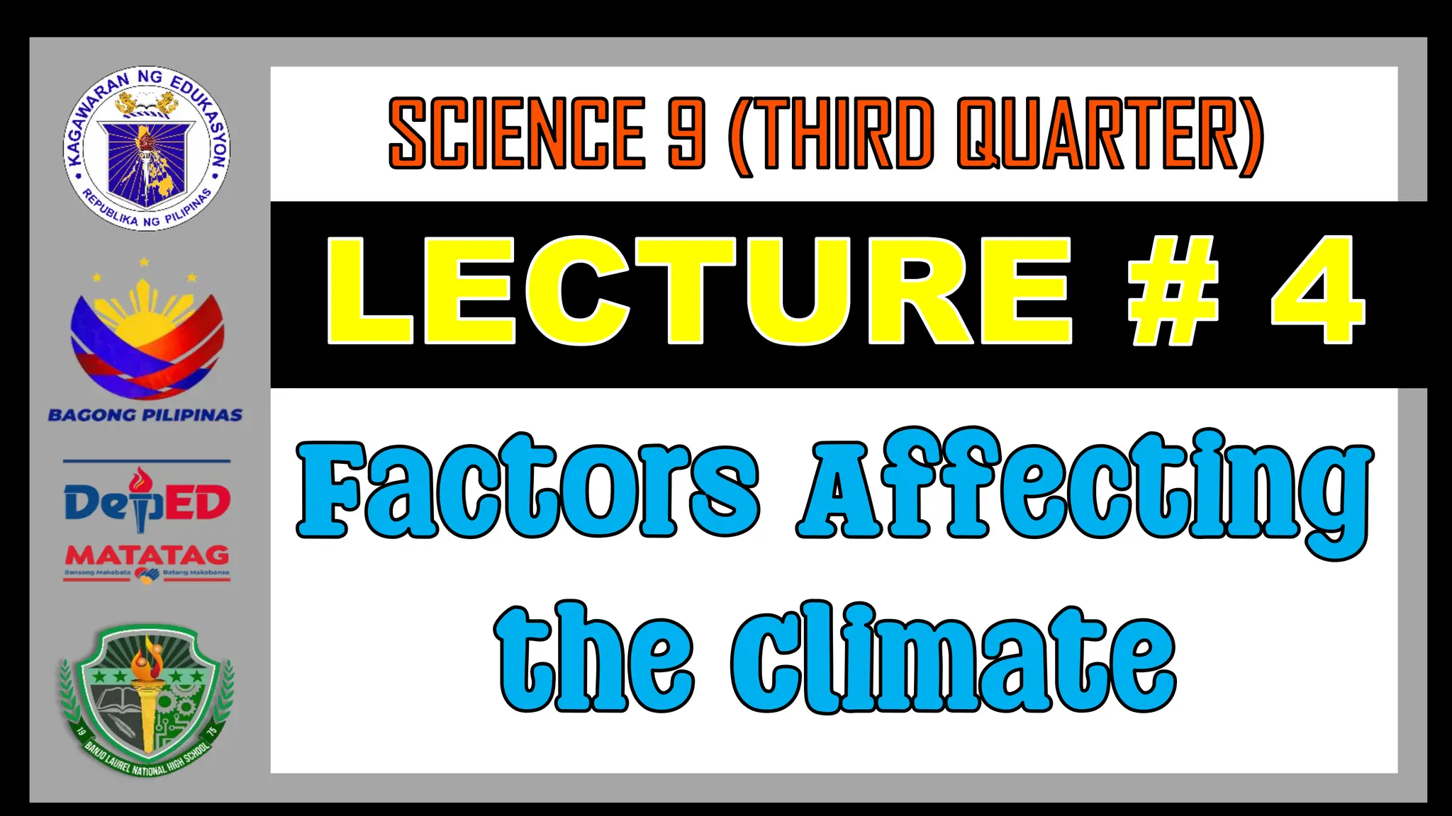 Factors Affecting the Climate Grade 9 Quarter 3 Week 4 | PDF