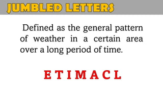 Factors Affecting the Climate Grade 9 Quarter 3 Week 4 | PDF