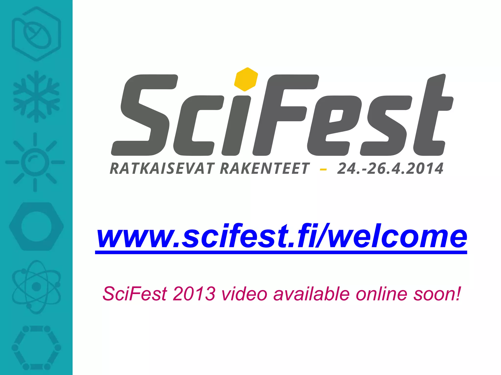 Science Education Refreshed: SciKids' and SciFest | PPTX