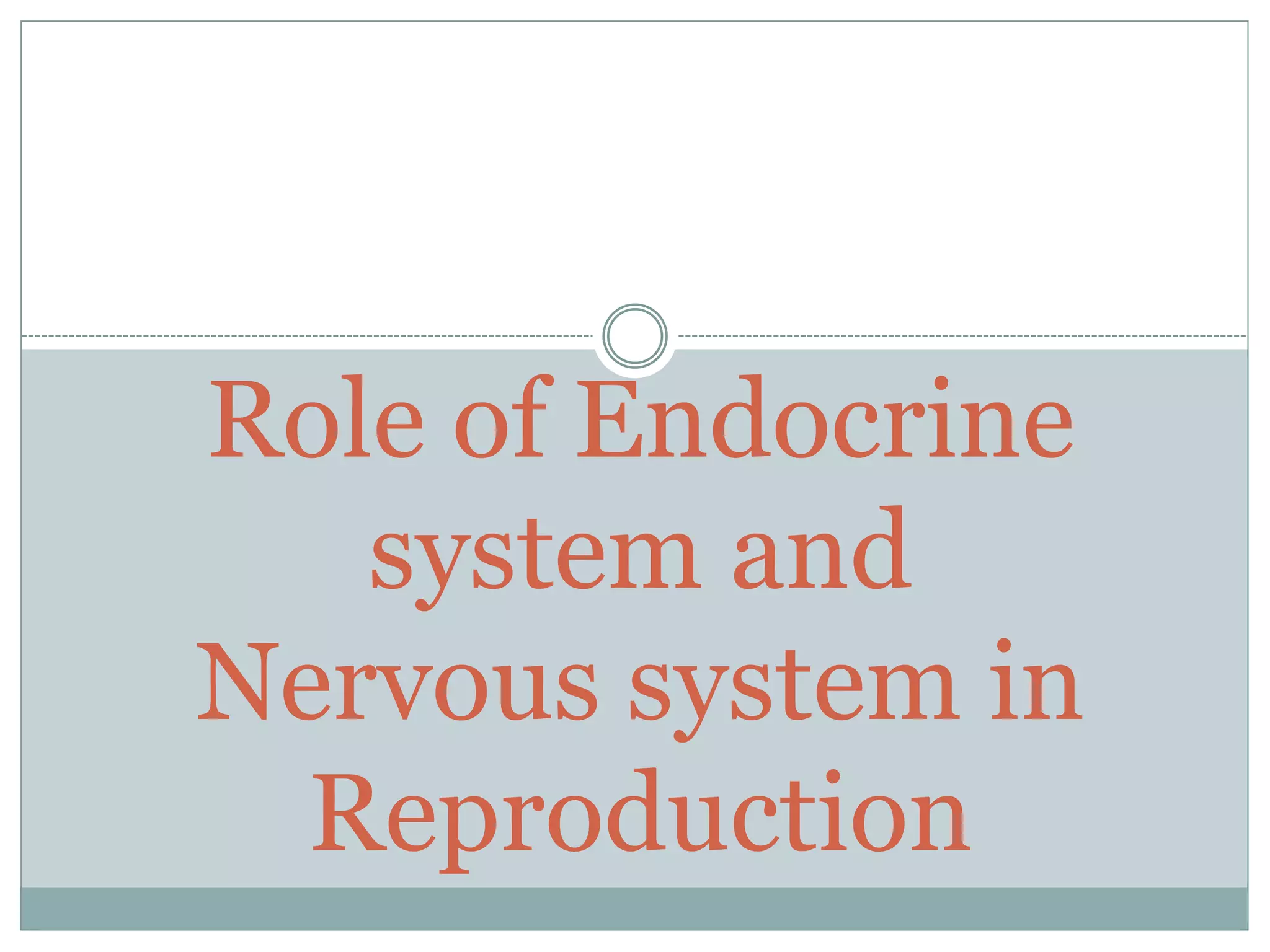 Role of endocrine system and nervous system | PPT
