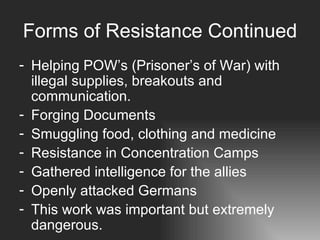 Resistance in The Holocaust | PPT