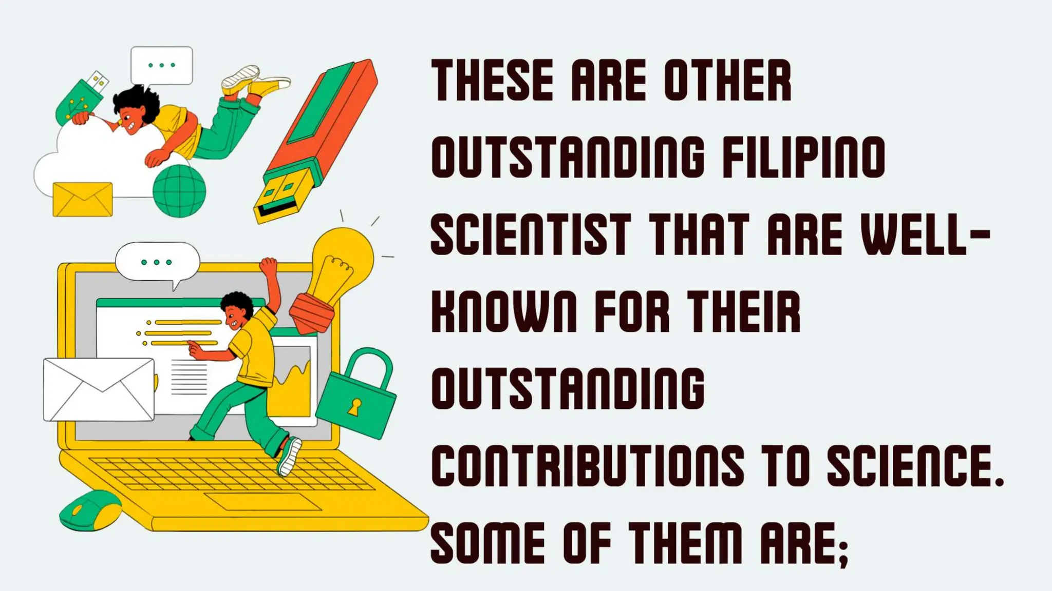 Science and yechyin the Philippines with different Filipino scientist ...