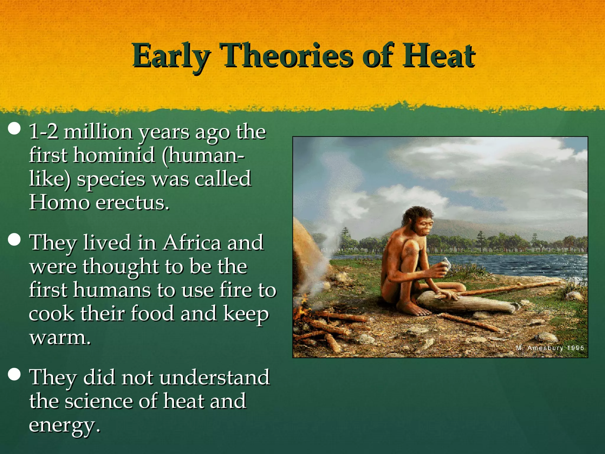 Sci 10 4.2 early theories of heat | PPT | Chemistry | Science