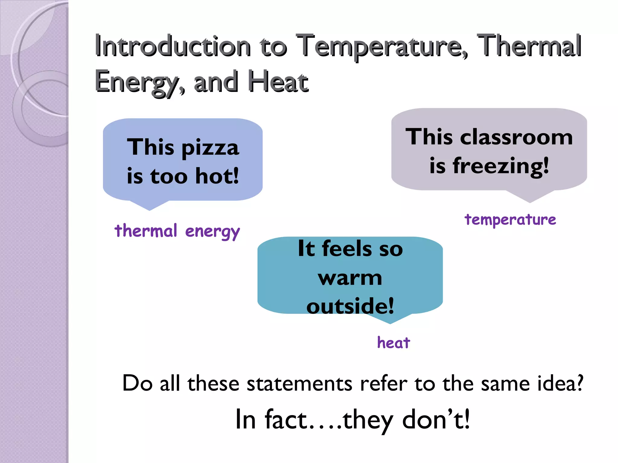 Sci 10 Lesson 2 April 14 - Temperature, Thermal Energy and Heat | PPT ...