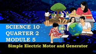 SCI10_Q2_Module5 MOTOR_Presentation.pptx