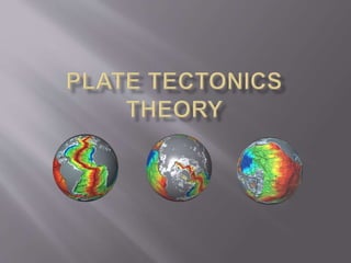 Plate Tectonics Theory | PPTX