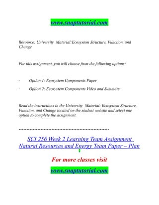 Sci 256 Effective Communication-snaptutorial.com | Science