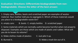 sci 5 biodegradable vs non-biodegradable 1st qtr wk 5 d3.pptx