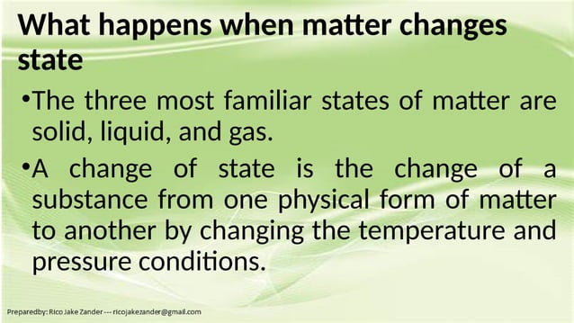 sci 7 q1 5 Explain the changes of state in terms of particle ...