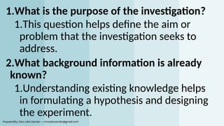 sci 7 q1 6 Follow appropriate steps of a scientific investigation which ...
