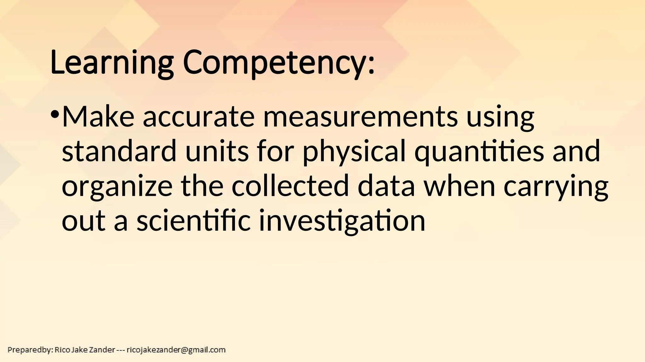 sci 7 q1 7 make accurate measurements using standard units for physical ...