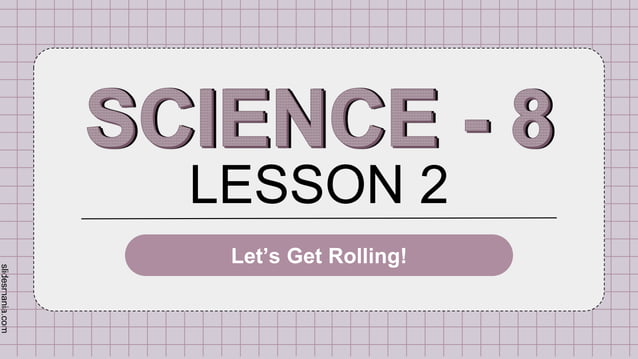 SCI8_NLC_LESSON2.pptxSCI8_NLC_LESSON2.pptx