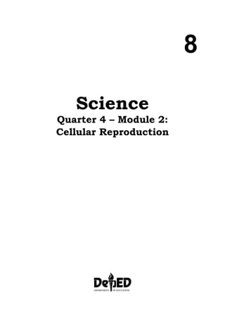 Grade 8 Science Module 2 Quarter 4 Cellular Reproduction | PDF
