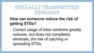 Sexually Transmitted Diseases (STDs) | PPTX