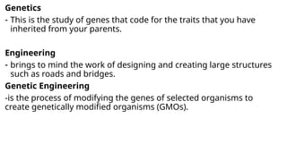 SCI9-Genetic Engineering and Biotechnology.pptx