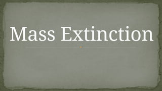 SCIENCE9-Mass Extinction,TYPES OF MASS EXTINCTION.pptx