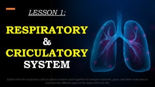 SCI 9 - Q1 - Lesson 1.A - Respiratory System.pptx